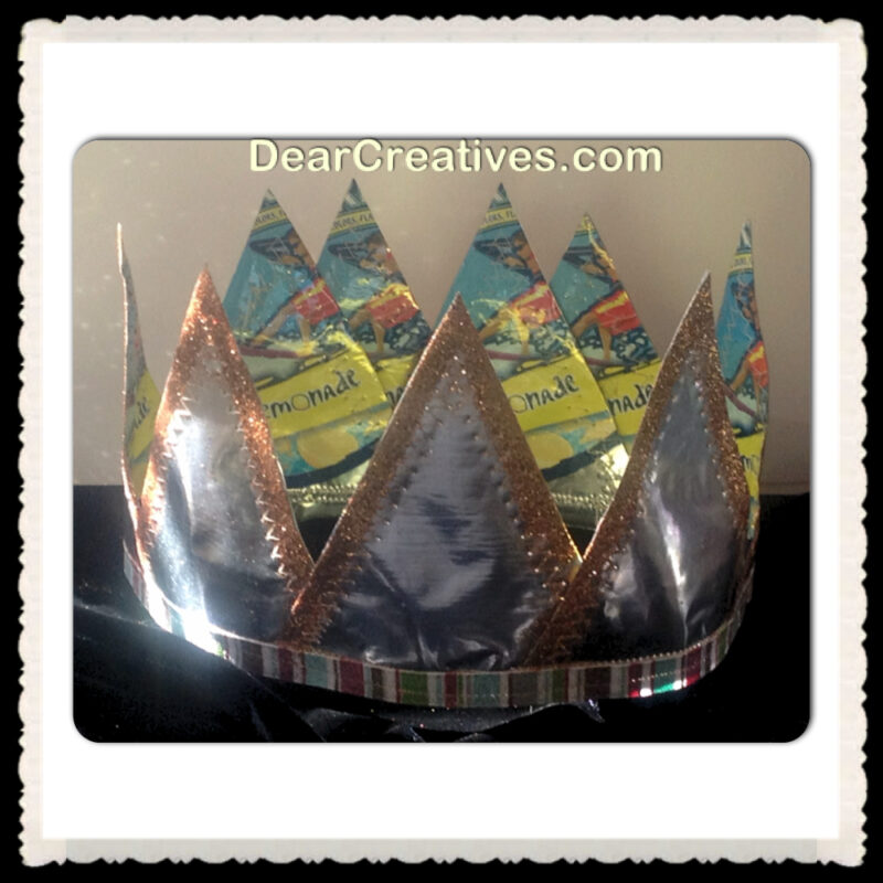 #Crafting Homemade Crowns From Recycled Capri Sun Pouches Dear Creatives