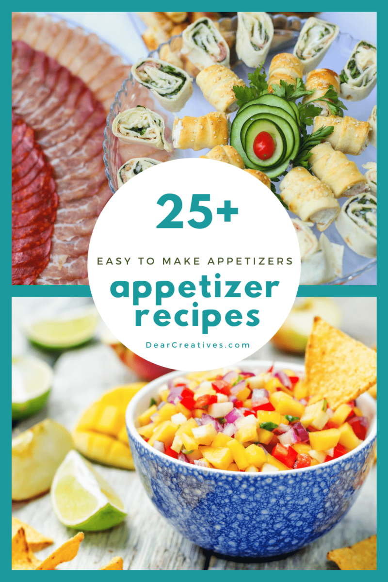 Party Appetizer Ideas Easy To Make Appetizer Recipes Dear Creatives