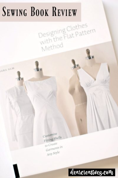 Sewing Book Review: Designing Clothes with the Flat Pattern Method