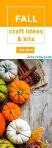 Fall Craft Ideas: Get Ready For Fall Y'All 10+ Must Try Fall Craft Kits