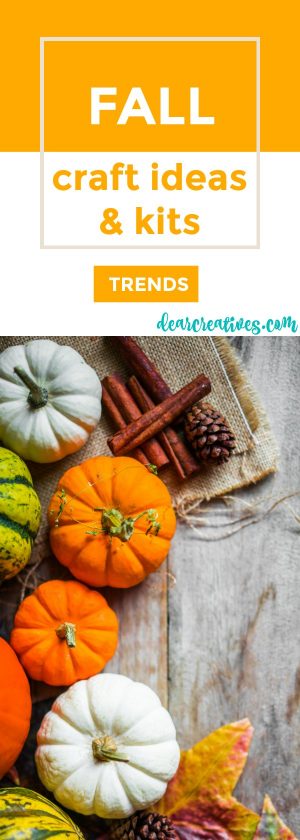 Fall Craft Ideas: Get Ready For Fall Y'All 10+ Must Try Fall Craft Kits