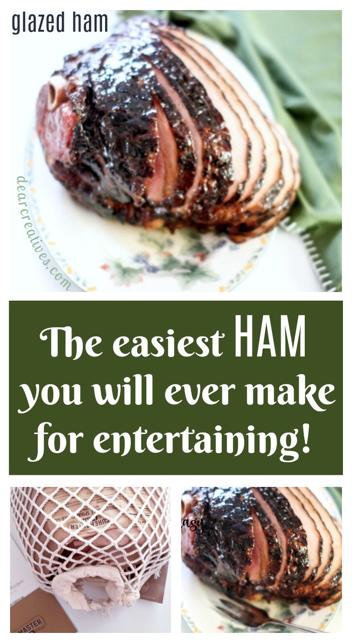 The Easiest Ham You Will Ever Make & Recipes For Celebrations Dear ...