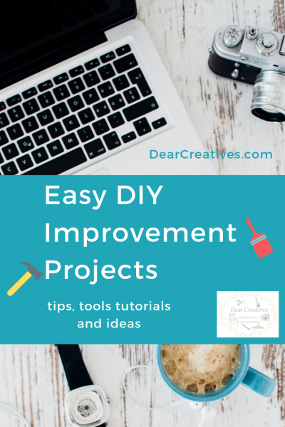 Easy DIY Improvement Projects - DearCreatives.com
