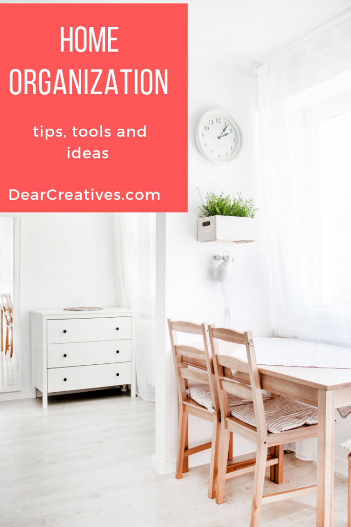 Home Organization - Dear Creatives