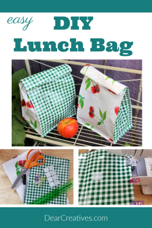 DIY Lunch Bag - How To Instructions With Images! Dear Creatives