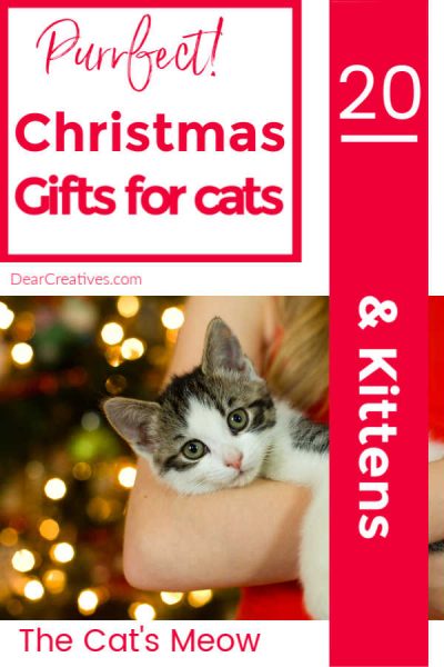 Christmas Gifts For Cats - The Cat's Meow! Dear Creatives