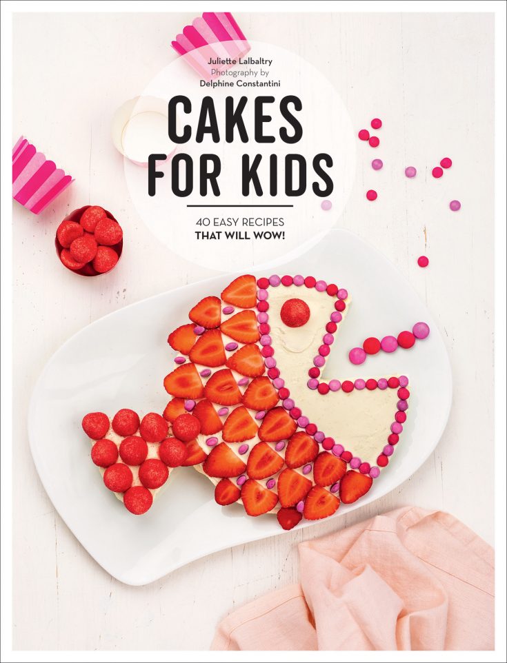 Cakes For Kids Cookbook Release, Review + Giveaway! Dear Creatives