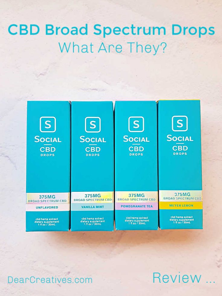 CBD Broad Spectrum Drops - What Are They? Dear Creatives