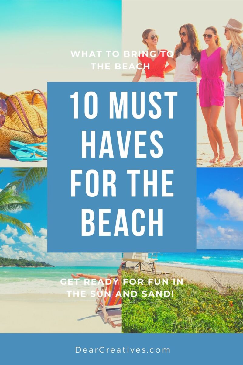 10 Must Haves For The Beach! Dear Creatives