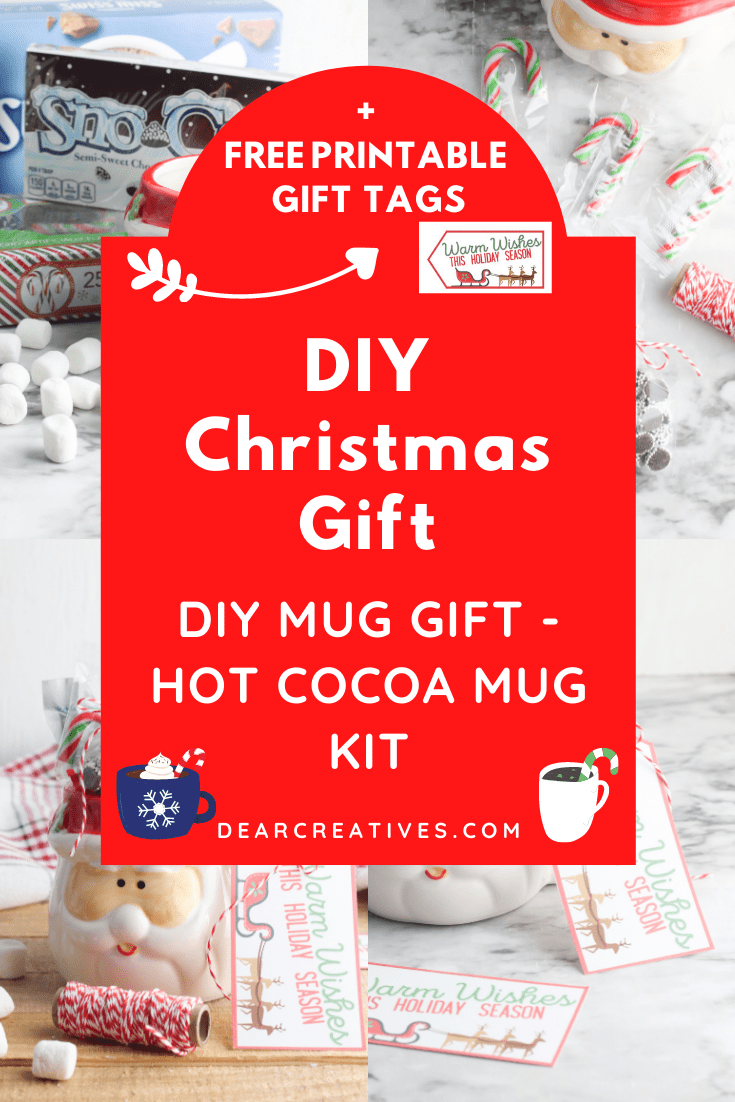 DIY Mug Gift - Hot Cocoa Mug Kit + Printable Gift Tag Dear Creatives