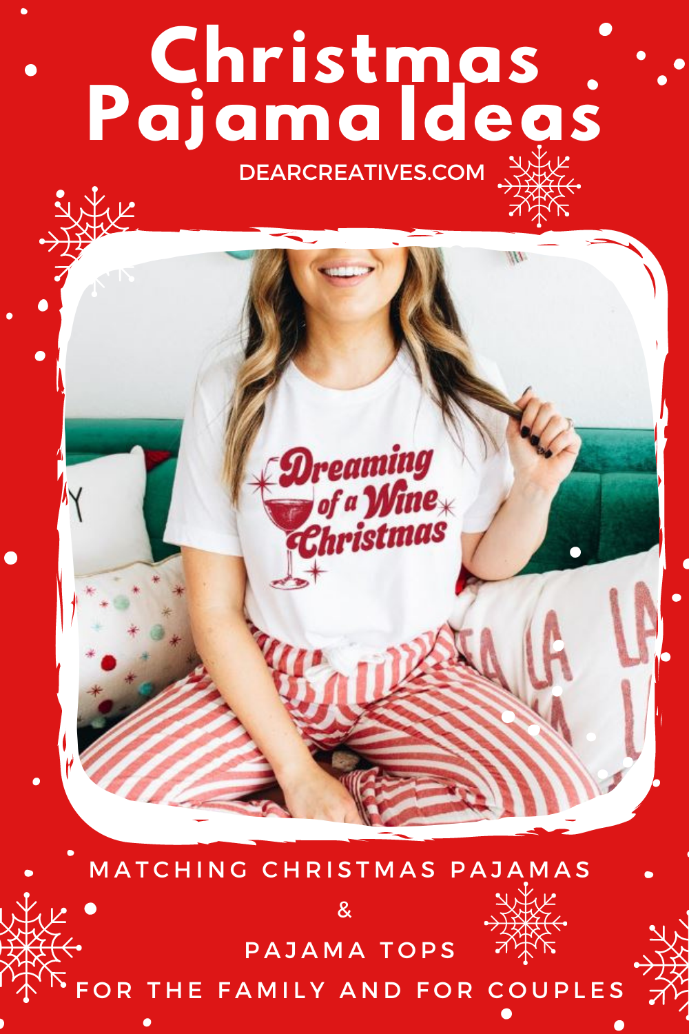 10+ Christmas Pajama Ideas To Make Staying In Fun! Dear Creatives