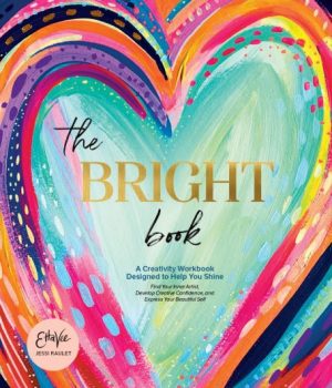 The Bright Book - Creative Journal Workbook Dear Creatives
