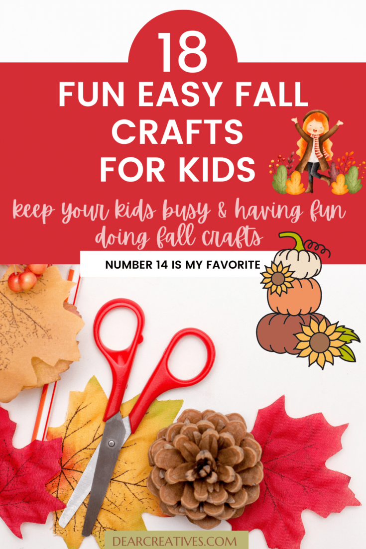 18 Easy Fun Fall Crafts (For Kids) Dear Creatives