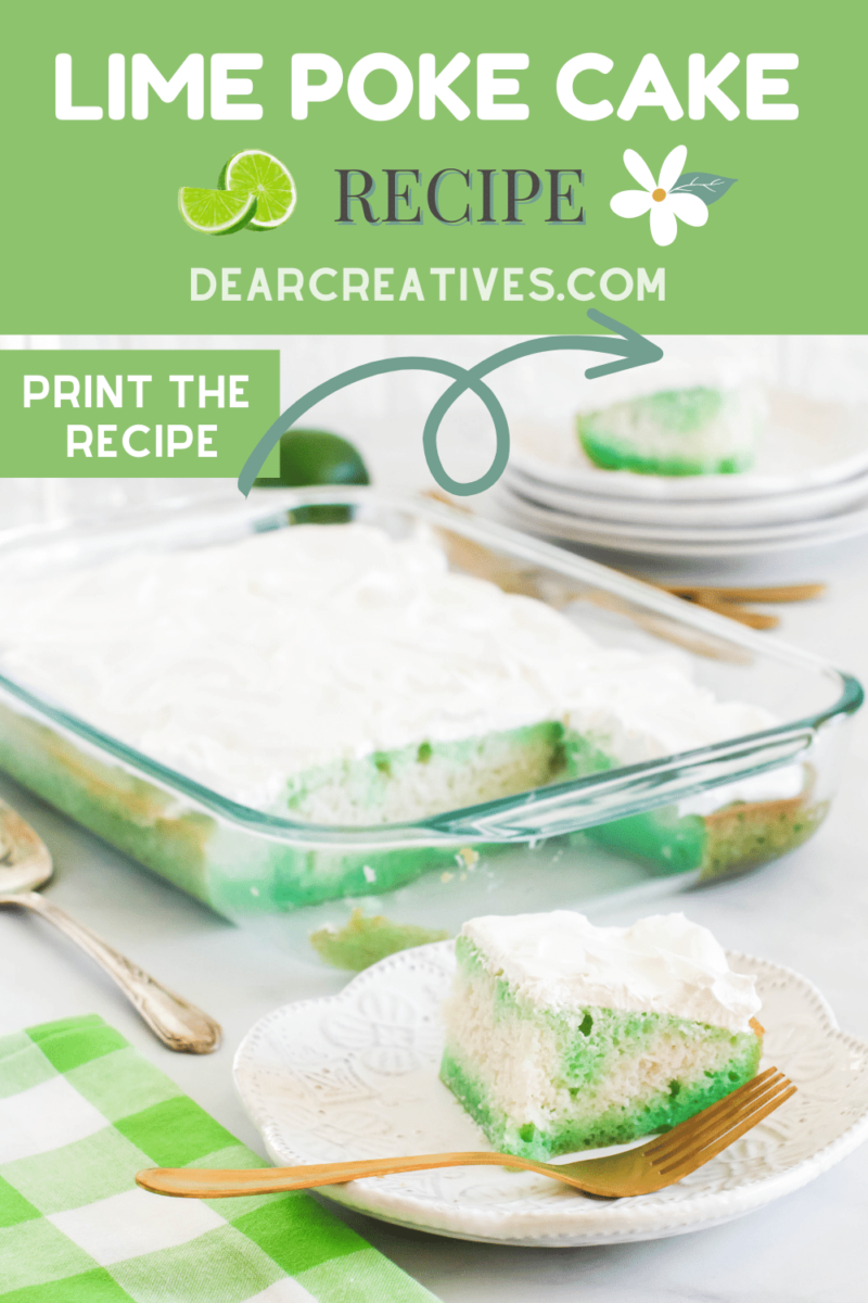 Lime Poke Cake - Easy To Make, Moist & Tasty! Dear Creatives