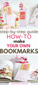 DIY Bookmark Idea - Bookmarks Make Your Own! Dear Creatives