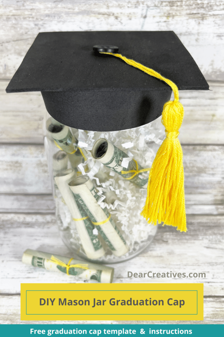 DIY Mason Jar Graduation Cap - Graduation Gift Dear Creatives