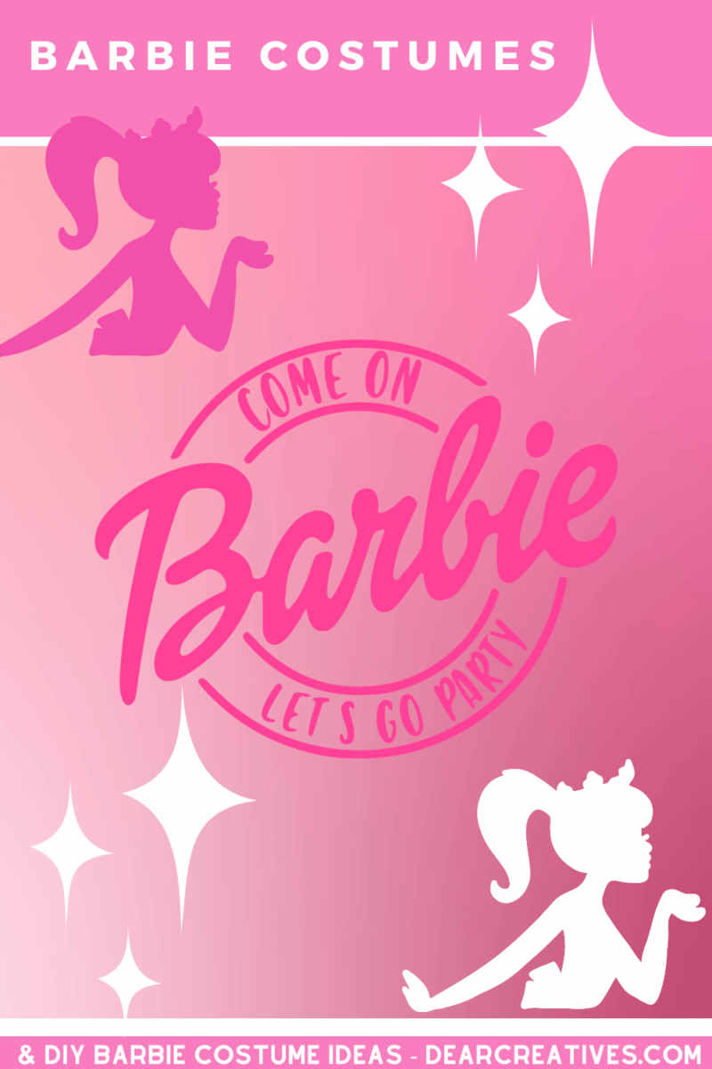 15+ Barbie Costumes for Every Fashionista to DIY or Buy Dear Creatives