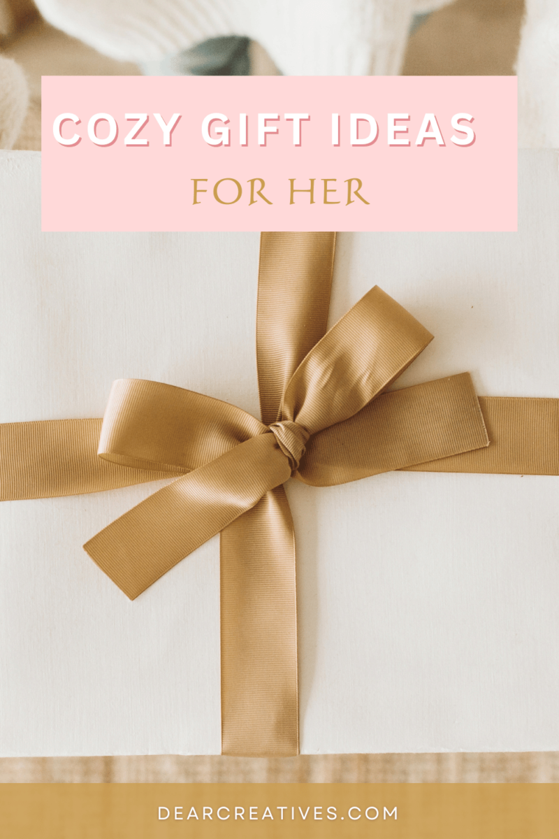 Cozy Gift Ideas Dear Creatives